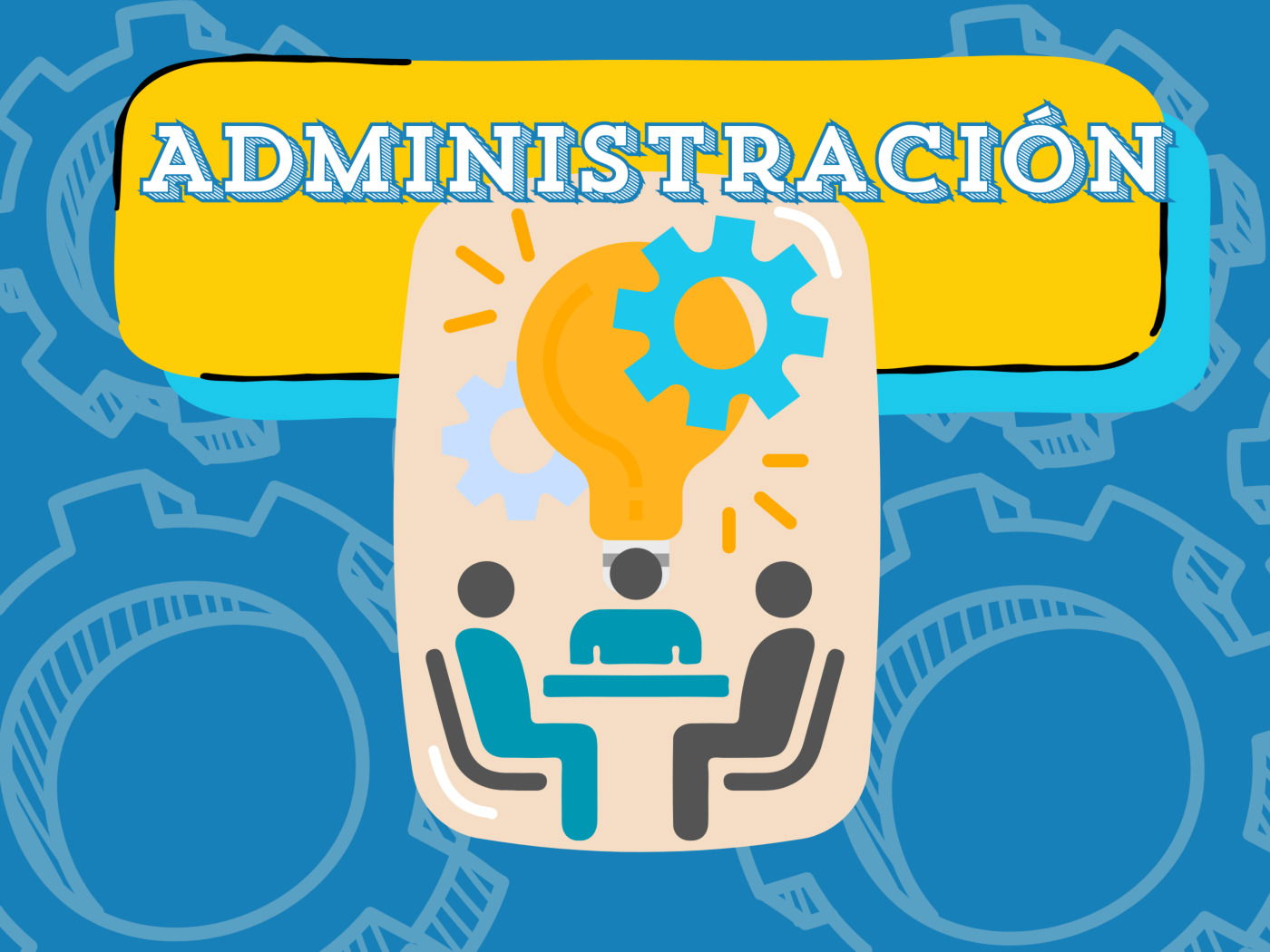 EXPLORANDO LA ADMINISTRACIÓN