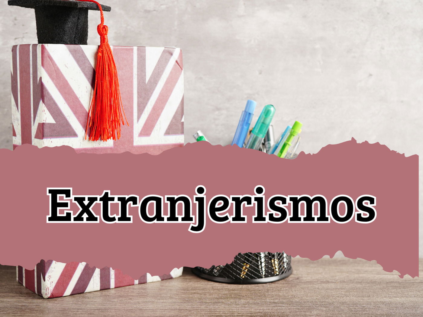 Extranjerismos: qué son, ejemplos y tipos - Enciclopedia Significados