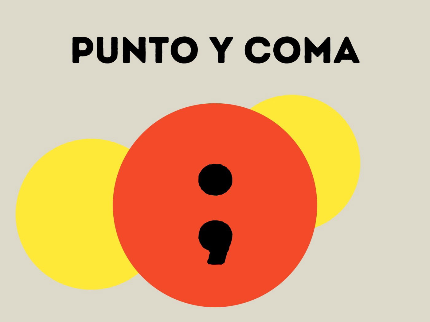 Los Signos De Puntuacin El Punto La Coma El Punto Y Coma