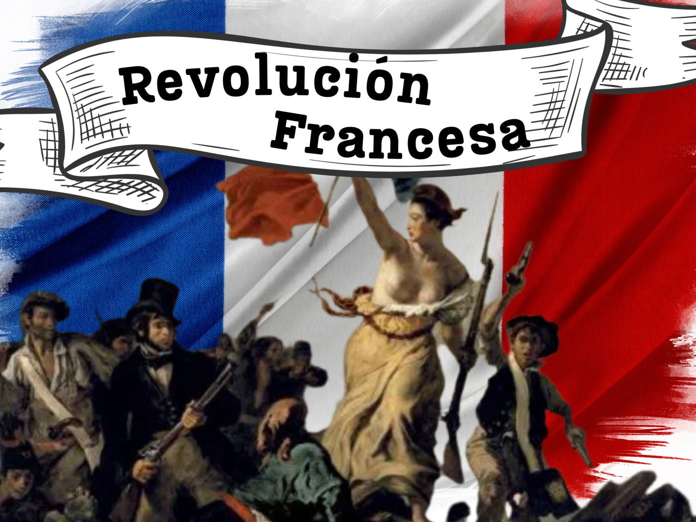 La Revolucion Francesa 1789